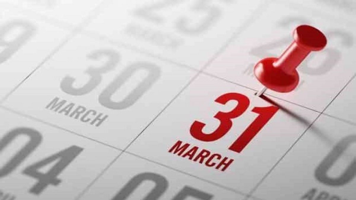 31 March deadline: 31 मार्च तक निपटा लें ये 6 जरूरी काम, वरना भरना ...